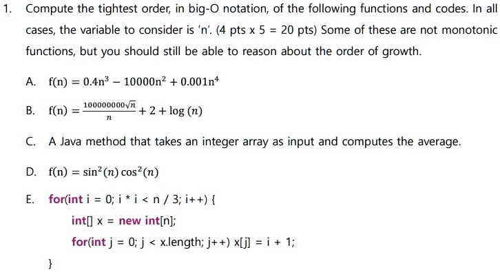 SOLVED: Texts: 1. Compute the tightest order, in big-O notation, of the ...