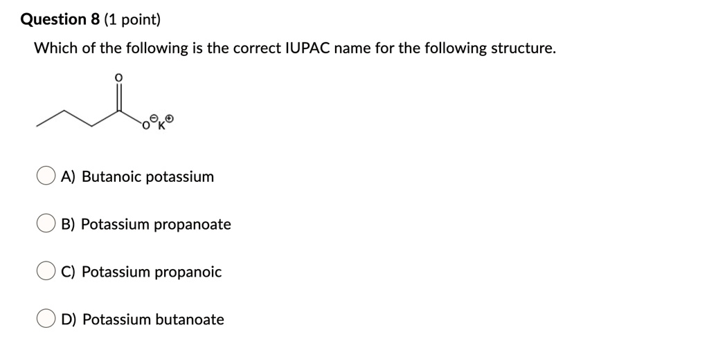 SOLVED: Question 8 (1 point) Which of the following is the correct ...