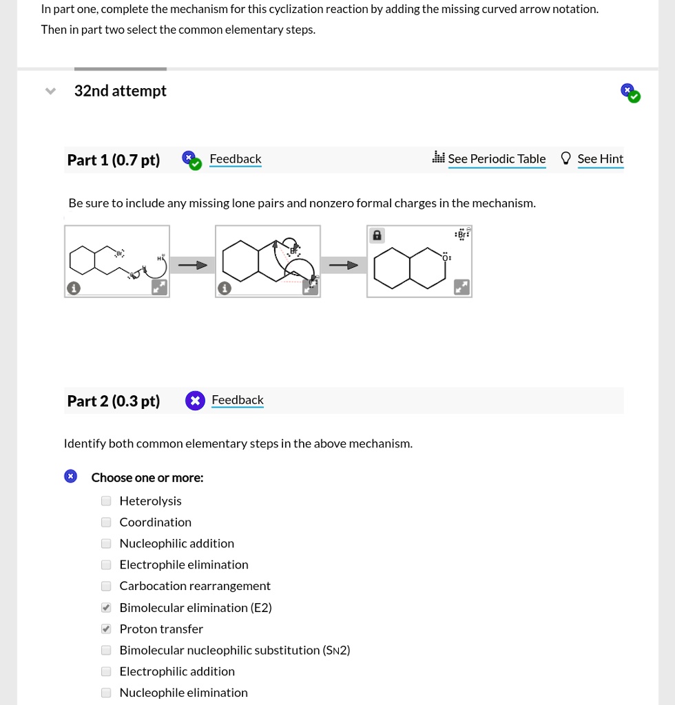 SOLVED: In part one; complete the mechanism for this cyclization reaction by adding the missing ...