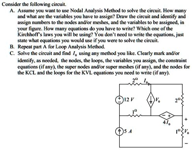SOLVED: Consider the following circuit. A. Assume you want to use Nodal Analysis Method to solve ...