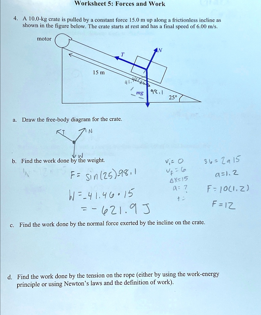 Worksheet 5: Forces and Work 4. A 10.0-kg crate is pulled by a constant ...