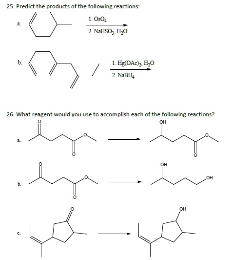 SOLVED: Predict the products of the following reactions: OsO4 2 NaHSO3 ...