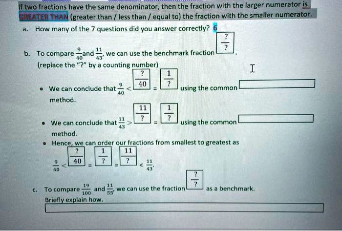 If two fractions have the same denominator then the fraction...