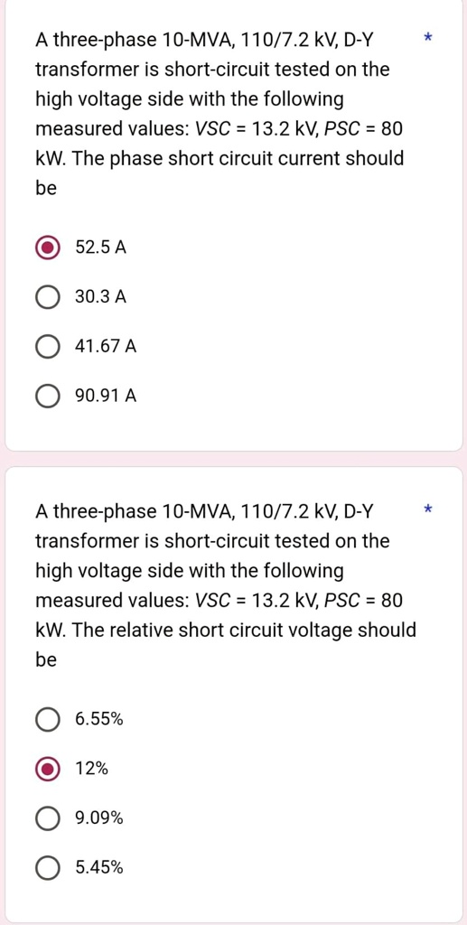 SOLVED: A three-phase 10-MVA, 110/7.2 kV, D-Y transformer is short ...
