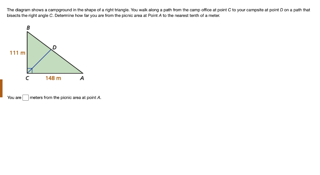 SOLVED: The diagram shows a campground in the shape of a right triangle ...