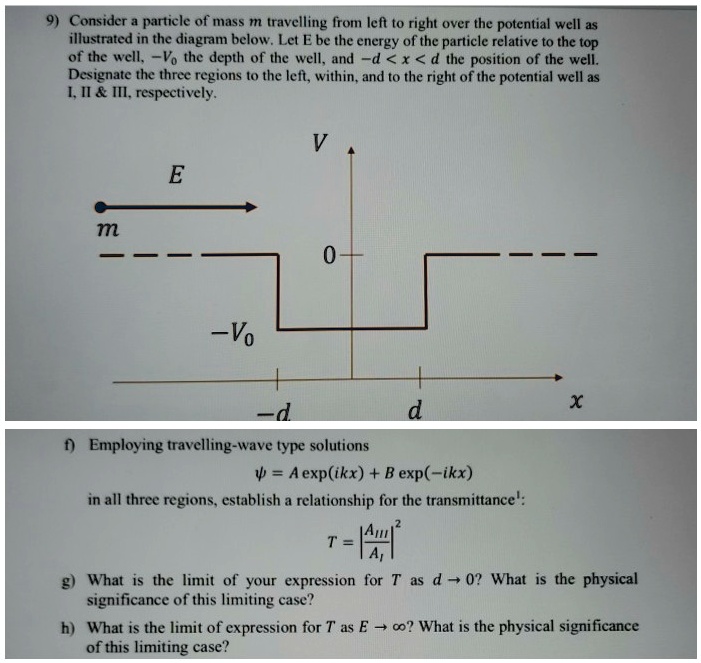 SOLVED: Consider a particle of mass m traveling from left to right over ...