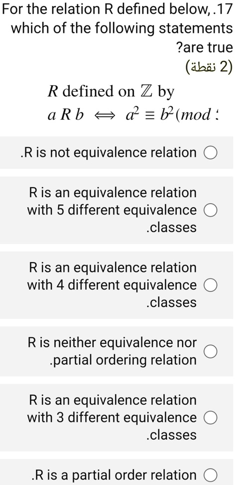 SOLVED:For the relation R defined below;.17 which of the following statements ?are true (abai 2 ...