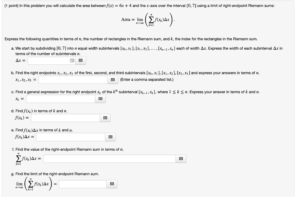 SOLVED:point) In this problem you will calculate the area betweenf(x) 6x + 4 ad the X-axis over ...