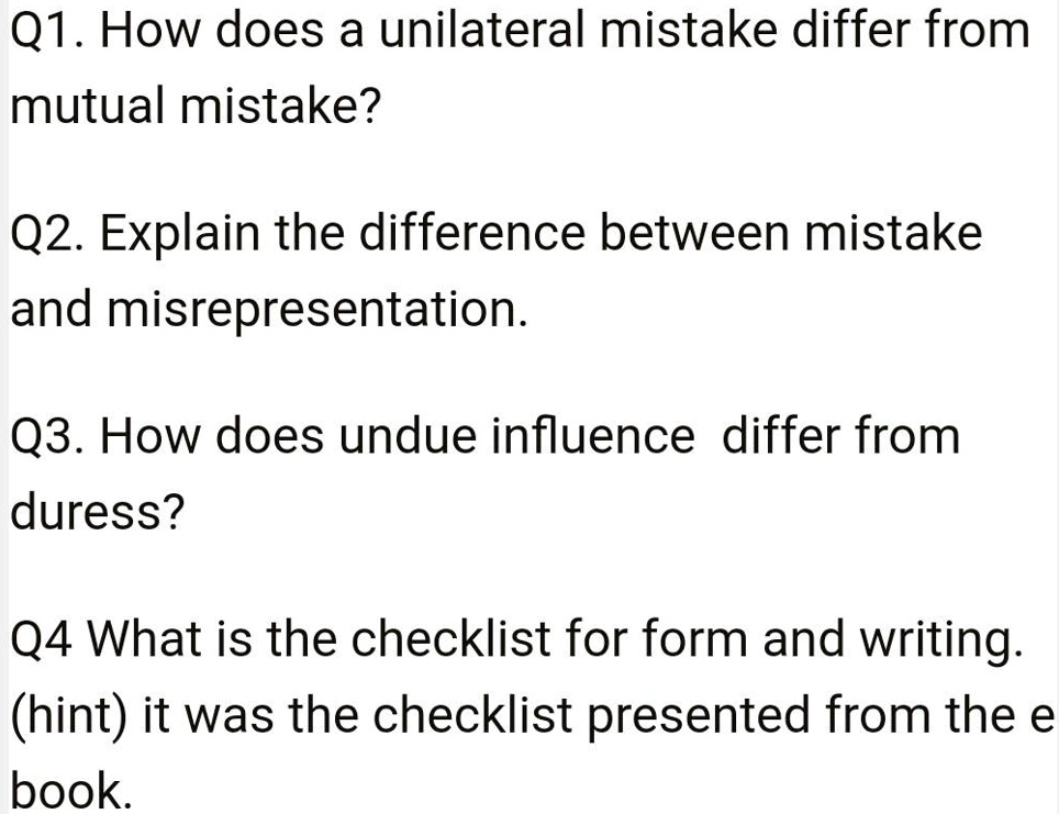 SOLVED: Q1. How does a unilateral mistake differ from mutual mistake ...