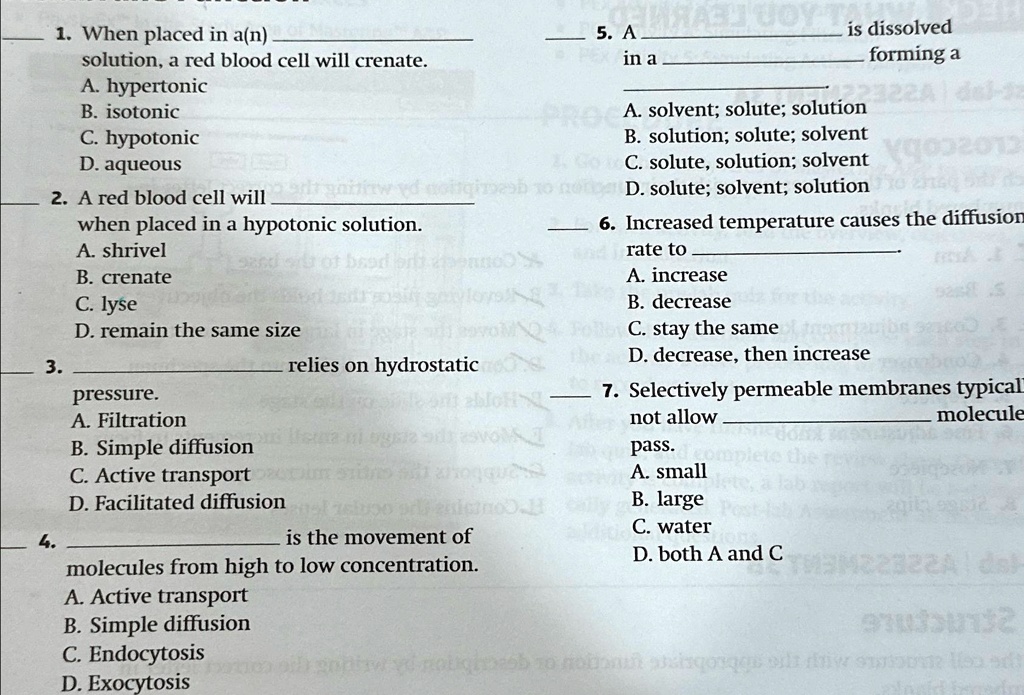 SOLVED: 1. When placed in a(n) solution, a red blood cell will crenate. A. hypertonic B ...