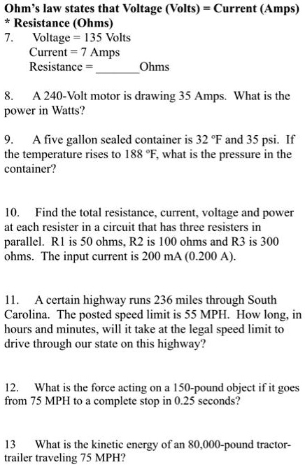 Ohm's law states that Voltage (Volts) = Current (Amps) Resistance (Ohms ...