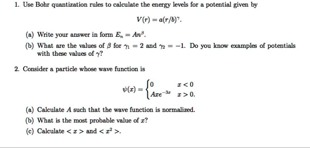 1 use bohr quantization rules to calculate the energy levels for ...