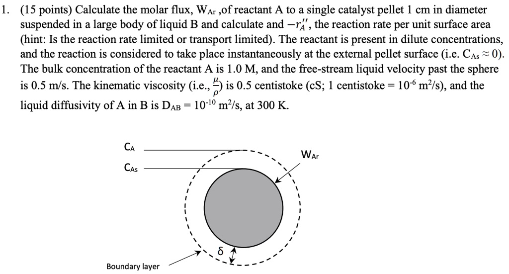 15 points calculate the molar flux war of reactant a to a single ...