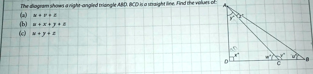 SOLVED: The diagram shows a right-angled triangle ABD BCD is a straight line Find the values of ...