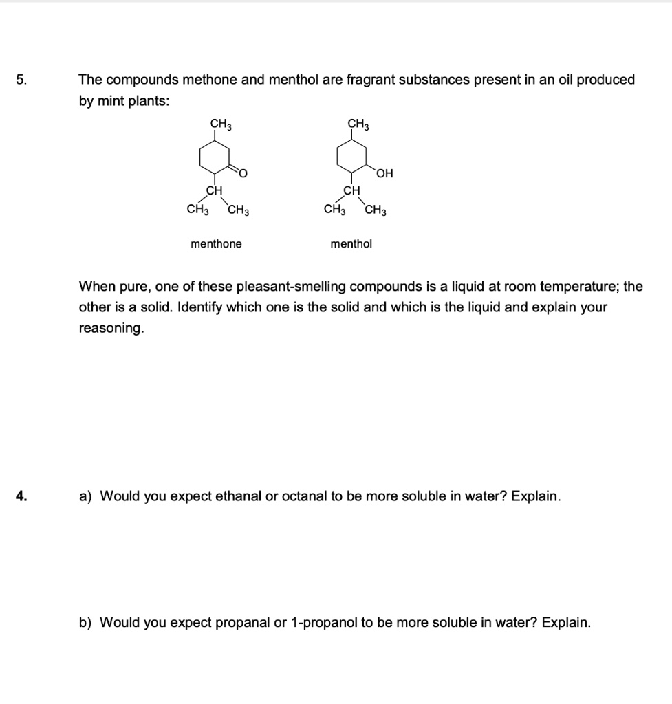 SOLVED: The compounds methone and menthol are fragrant substances ...
