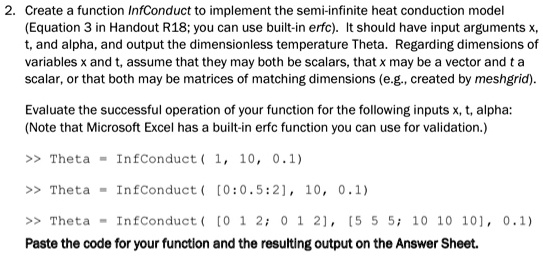 Solved Create Function Infconduct To Implement The Semi Infinite Heat Conduction Model 5579