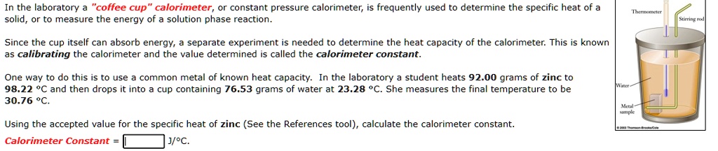 SOLVED: In the laboratory, a coffee cup calorimeter is frequently used ...