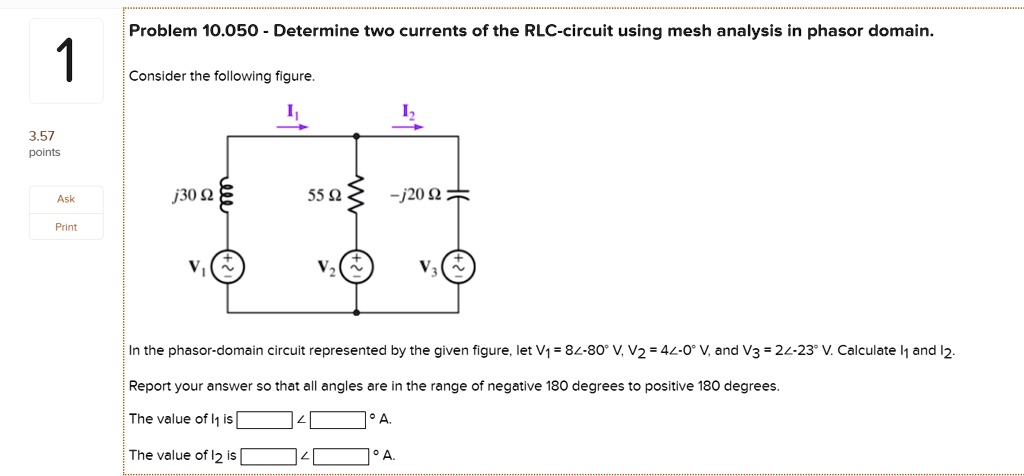 SOLVED: Problem 10.050 - Determine two currents of the RLC-circuit using mesh analysis in phasor ...