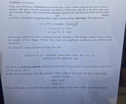 Problem 1 (3 points) First, you will make a function that returns the x ...