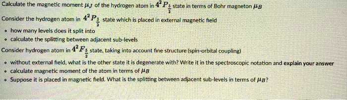 VIDEO solution: Consider the hydrogen atom in the 4P state which is ...