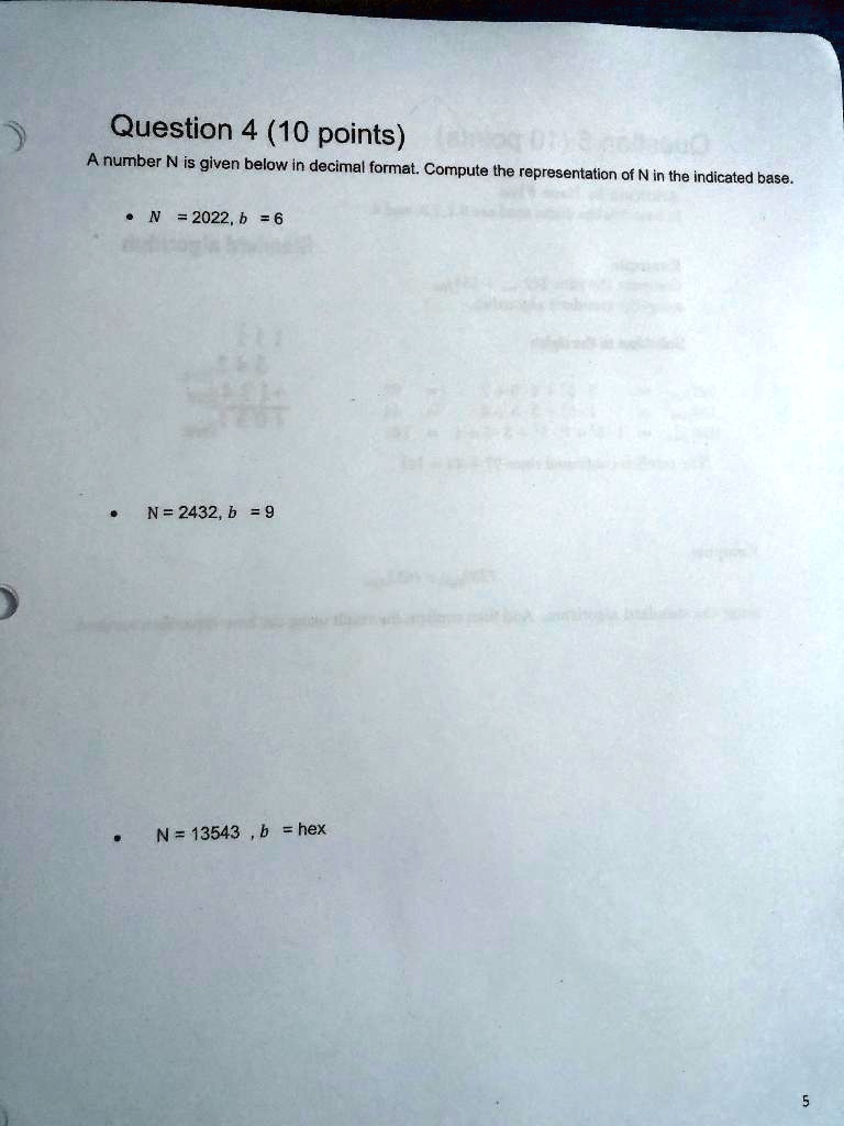 SOLVED: Please help me answer this question: Question 4(10 points) A number N is given below in ...