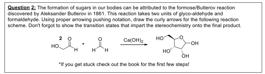 SOLVED: Question 2: The formation of sugars in our bodies can be ...
