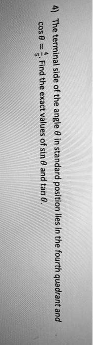 SOLVED: 8 {= The terminal Finde the efeket= analee sin 0 standard and ... SOLVED: 8 {= The terminal Finde the efeket= analee sin 0 standard and ...