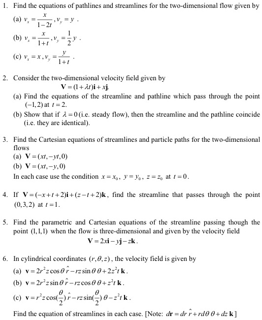 find the equations of pathlines and streamlines for the two dimensional ...