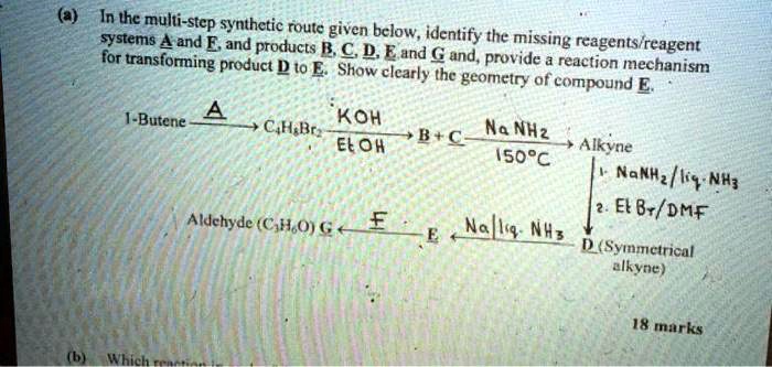 (a) In the multi-step synthetic route given below, identify the missing ...