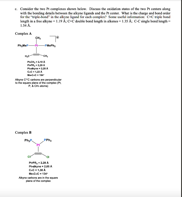SOLVED: Consider the Pt complexes shown below. Discuss the oxidation ...