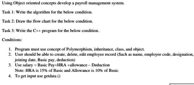 SOLVED: please help 🙏 Using Object oriented concepts develop a payroll management system Task 1 ...