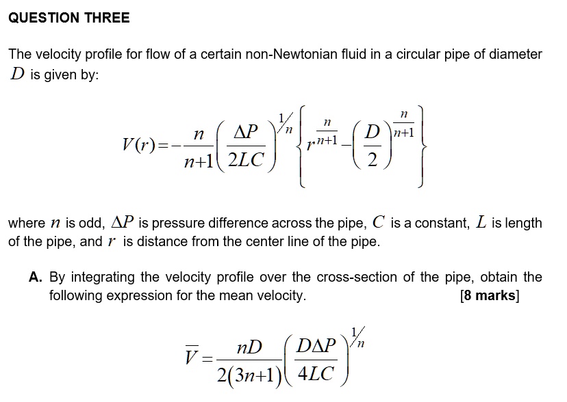 SOLVED: QUESTION THREE The velocity profile for the flow of a certain ...