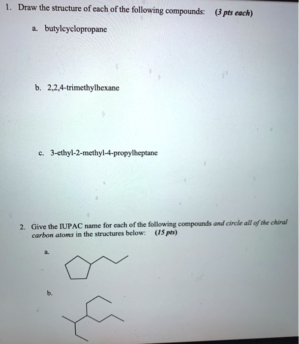 SOLVED: Draw the structure of each of the following compounds ...