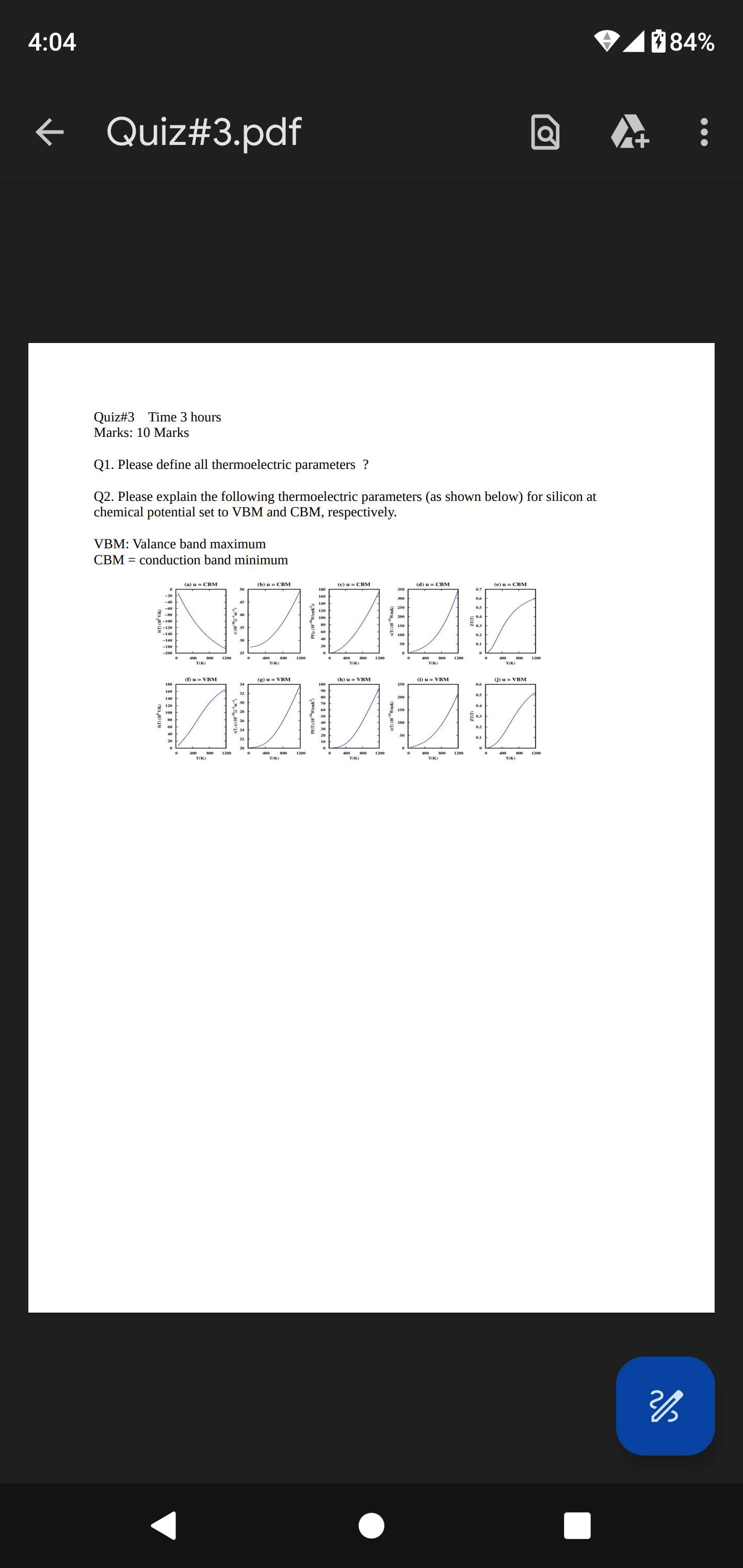 4: 04 θ 4 % 84 % ← Quiz#3.pdf Quiz#3 Time 3 hours Marks: 10 Marks Q1. Please define all ...