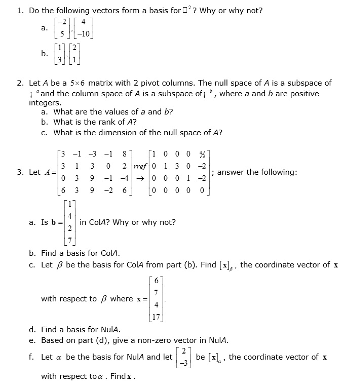 SOLVED: Do the following vectors form basis for E?? Why or why not? L5 H-to] [JE] Let A be a Sx6 ...