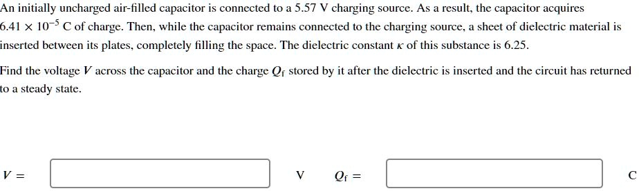 an initially uncharged air filled capacitor is connected to a 557 v ... an initially uncharged air filled capacitor is connected to a 557 v ...