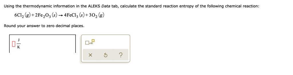 using the thermodynamic information in the aleks data tab calculate the standard reaction ...