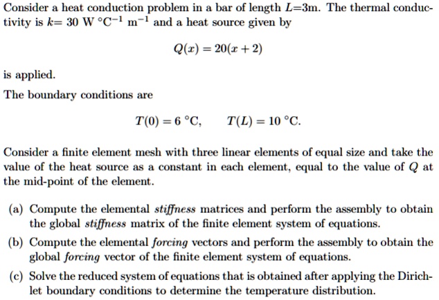 consider heat conduction problem in a bar of length l3m the thermal ...