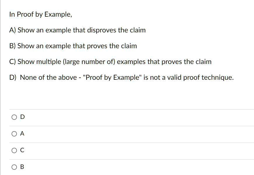 in proof by example ashow an example that disproves the claim bshow an ...