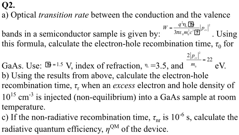 please answer this question q2 a optical transition rate between the ...