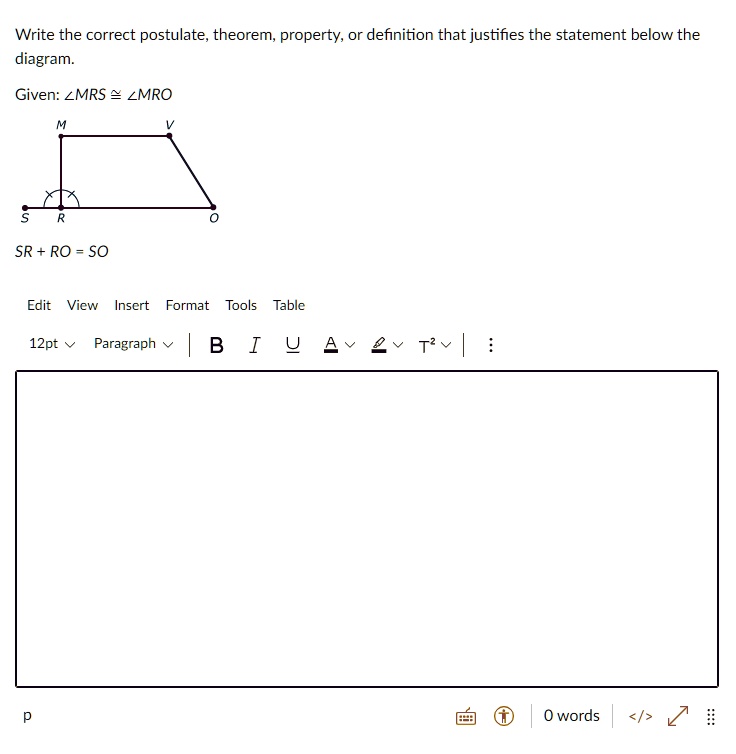 Write The Correct Postulate Theorem Property Or Definition That Justifies The Statement Below