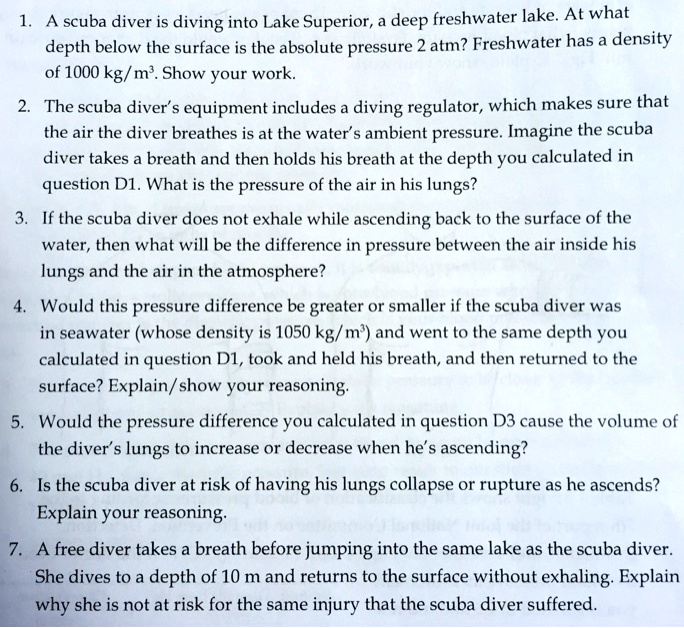 SOLVED: A scuba diver is diving - into Lake Superior, a deep freshwater ...