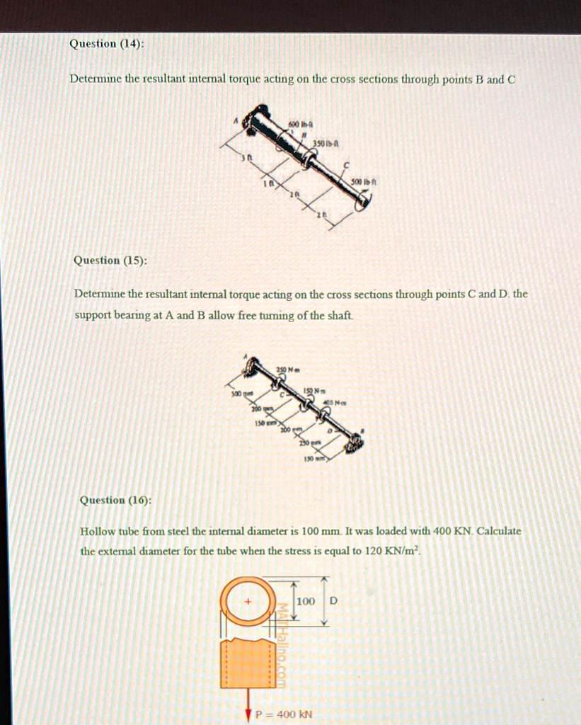 Question (14): Determine the resultant internal torque acting on the ...