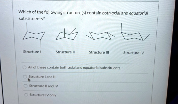 SOLVED: Which of the following structure(s) contain both axial and ... SOLVED: Which of the following structure(s) contain both axial and ...