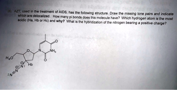 SOLVED: AZT , Used in the treatment of AIDS, has the following ...
