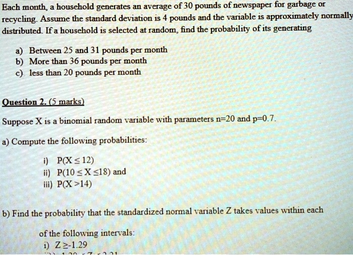 SOLVED: Each month bousehold generates an average of 30 pounds of ...