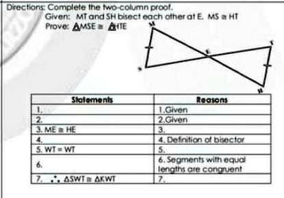 SOLVED: Directions: Complete the two-column proof. Given: MT and SH ...