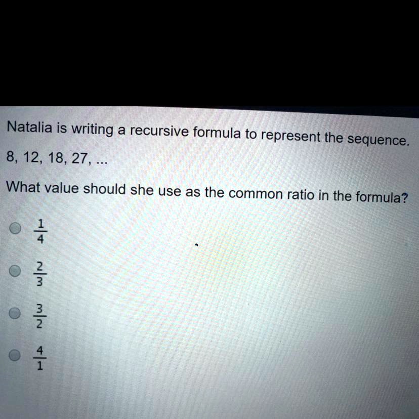 pls can you help me with the answer natalia is writing a recursive ...