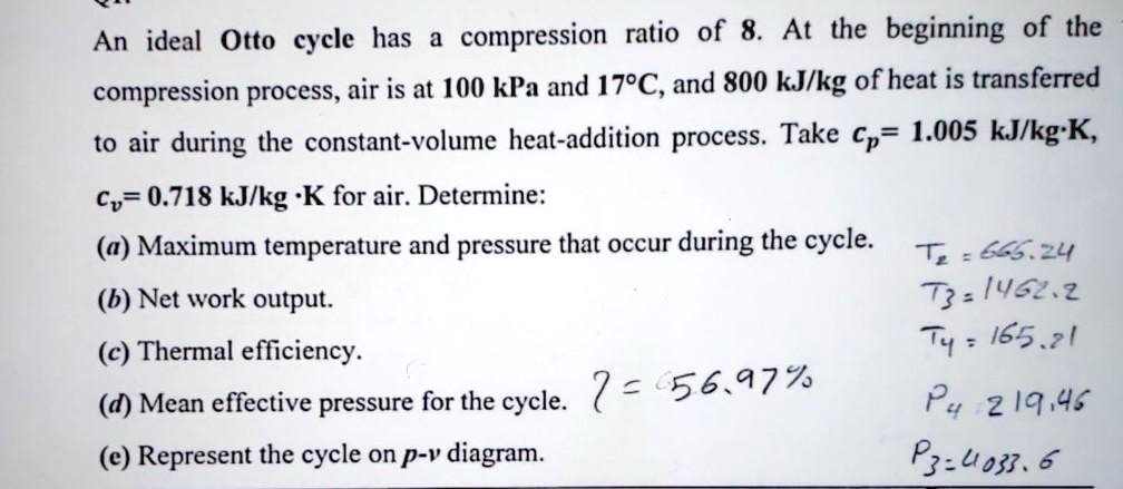 SOLVED: An ideal Otto cycle has a compression ratio of 8. At the ...