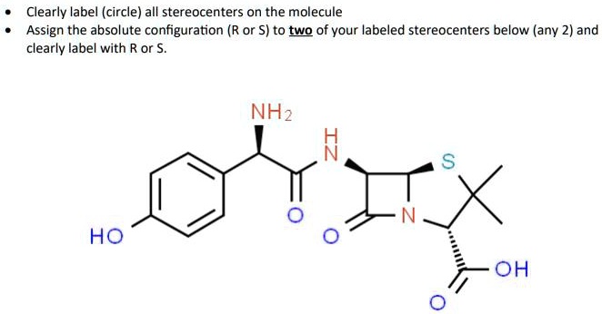SOLVED: Clearly label (circle) all stereocenters on the molecule Assign the absolute ...